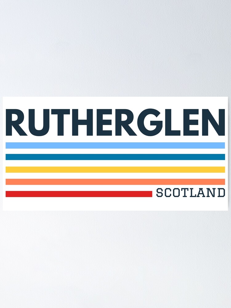 "Rutherglen City of Scotland" Poster for Sale by UK-Cities | Redbubble