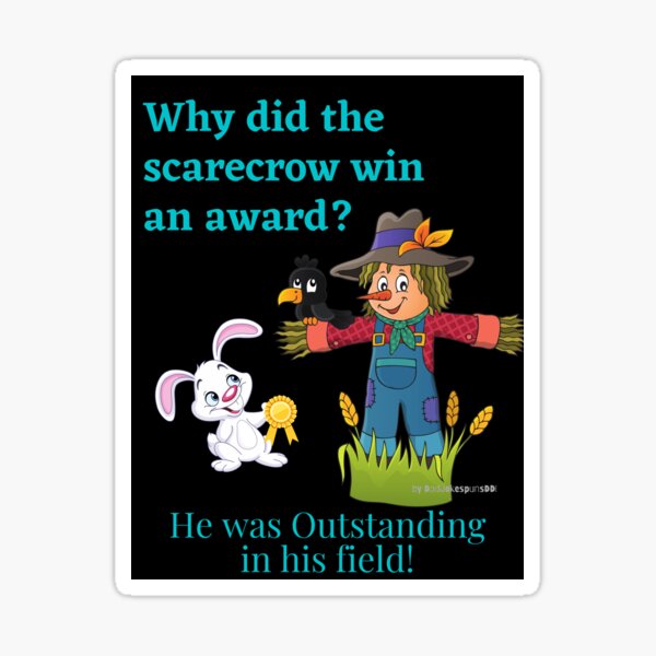 "Dumb Dad Jokes to roll your eyes at: Why did the scarecrow win an ...