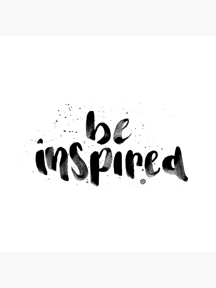 "be inspired hand lettering" Sticker for Sale by ideateandcreate ...