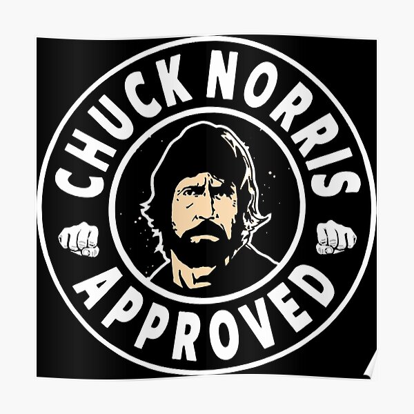 "Chuck Norris Prime Edition 14" Poster by lancekunde | Redbubble