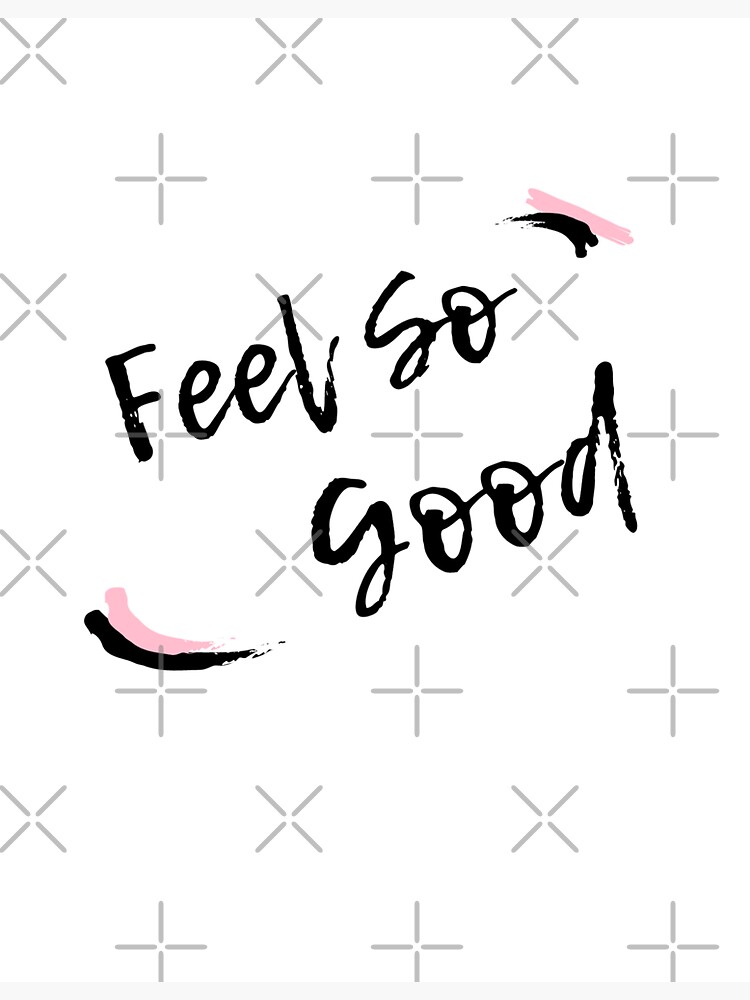 "Feel So good." Sticker for Sale by HongWallRang | Redbubble