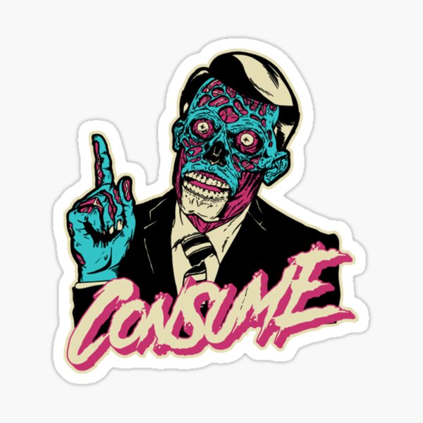 "Consume Shirt" Sticker for Sale by nubaca2311 | Redbubble