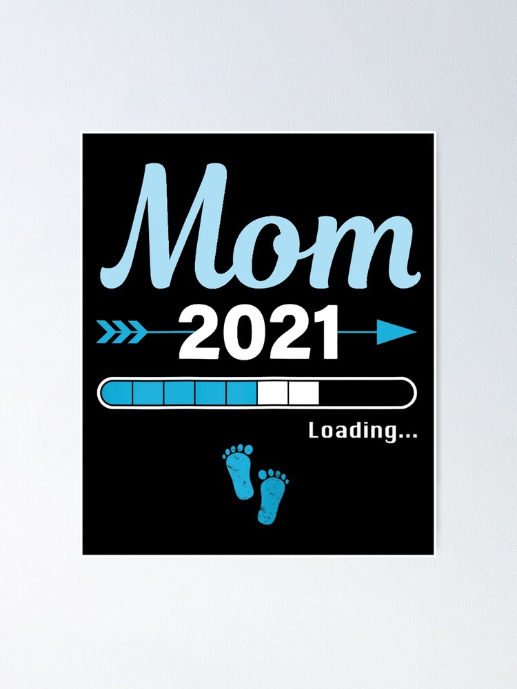 "Womens Mom 2021 Loading Mother Mama Parents Baby Pregnancy Gift ...