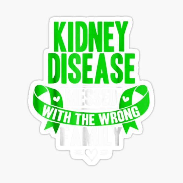 "Chronic Kidney Disease - CKD Awareness" Sticker by wheelessj | Redbubble