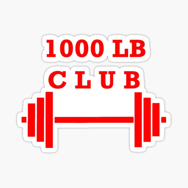 "1000 lb Club" Sticker for Sale by jhguitars | Redbubble