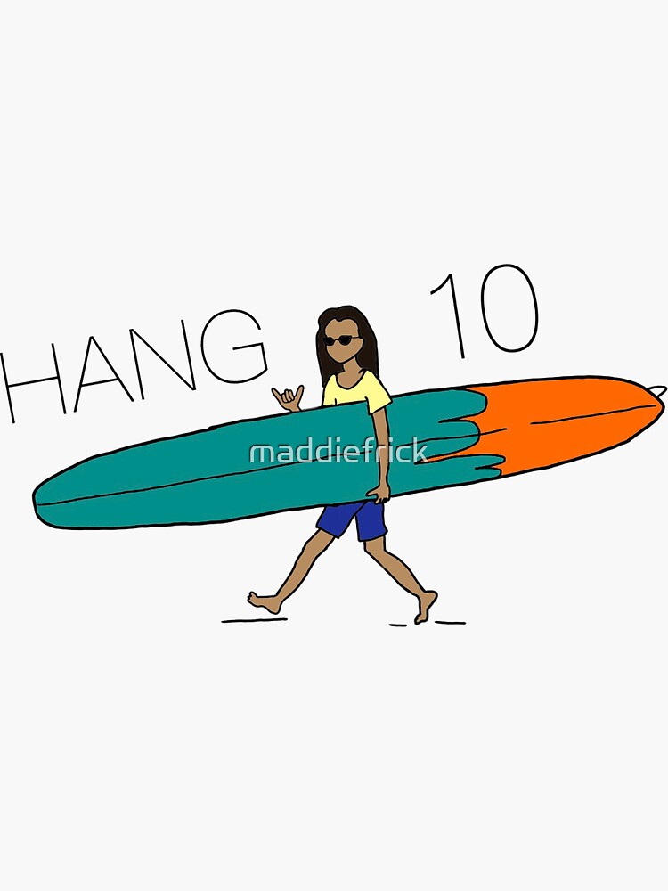 "Hang 10 Podcast Sticker" Sticker for Sale by maddiefrick | Redbubble