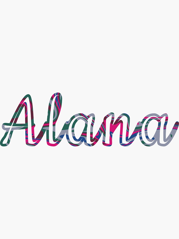 "Alana Name Sticker" Sticker for Sale by uni-hannah-corn | Redbubble