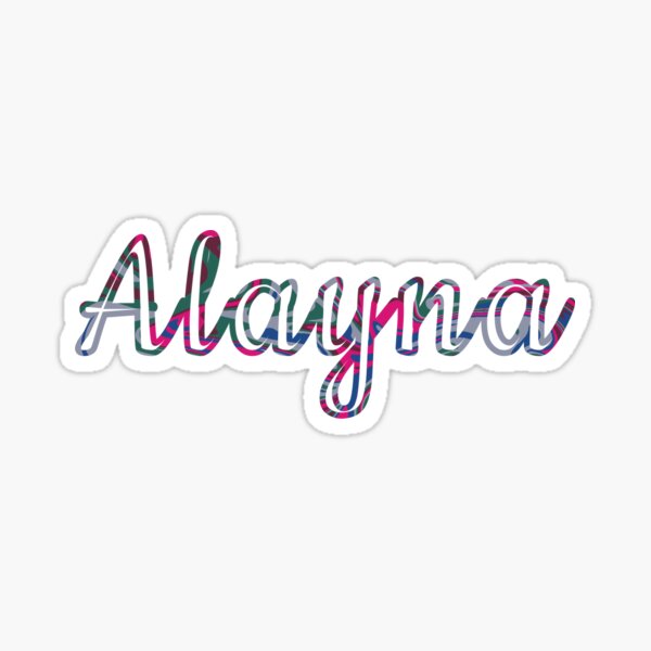 "Alayna Name Sticker" Sticker for Sale by uni-hannah-corn | Redbubble