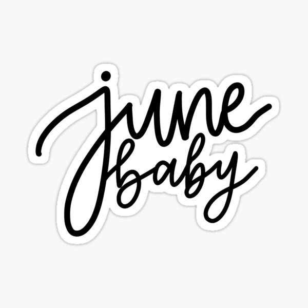 "Cursive June Baby" Sticker by girafficsco | Redbubble