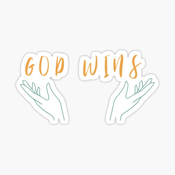 "God wins" Sticker for Sale by Nimu-designs | Redbubble