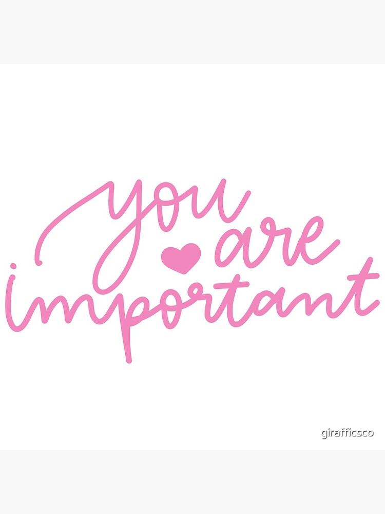"Pink You Are Important in Cursive" Poster for Sale by girafficsco ...
