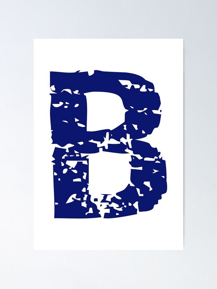 "The Alphabet Letter B" Poster by 83SAzc8N | Redbubble