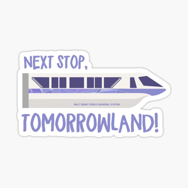 "Next Stop, Tomorrowland!" Sticker for Sale by ClemCatCreation | Redbubble