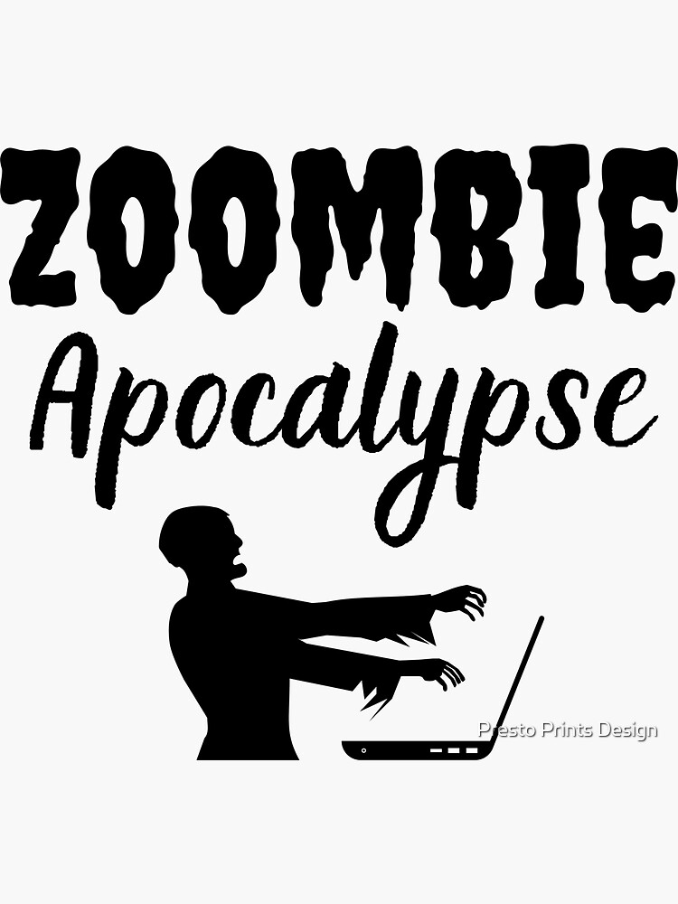"Zoom Zombie Design | Zoombie Apocalypse | Zoom | Funny Zoom" Sticker ...