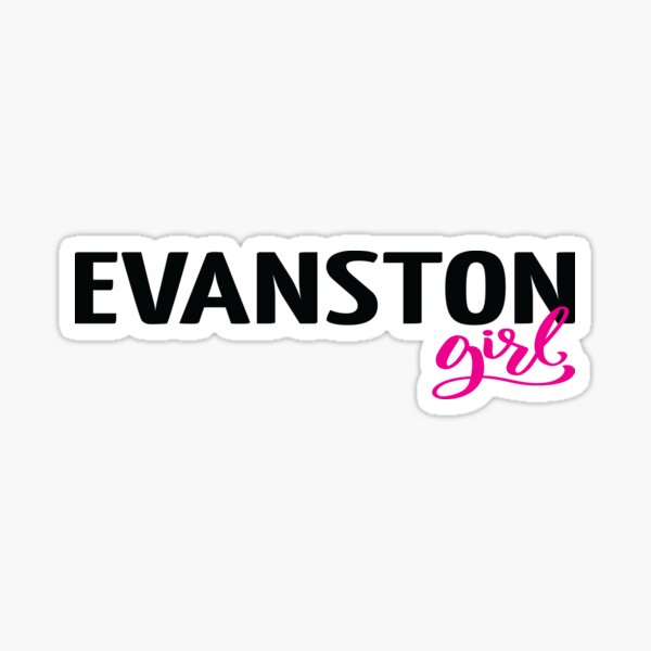 "Evanston Girl" Sticker by ProjectX23 | Redbubble