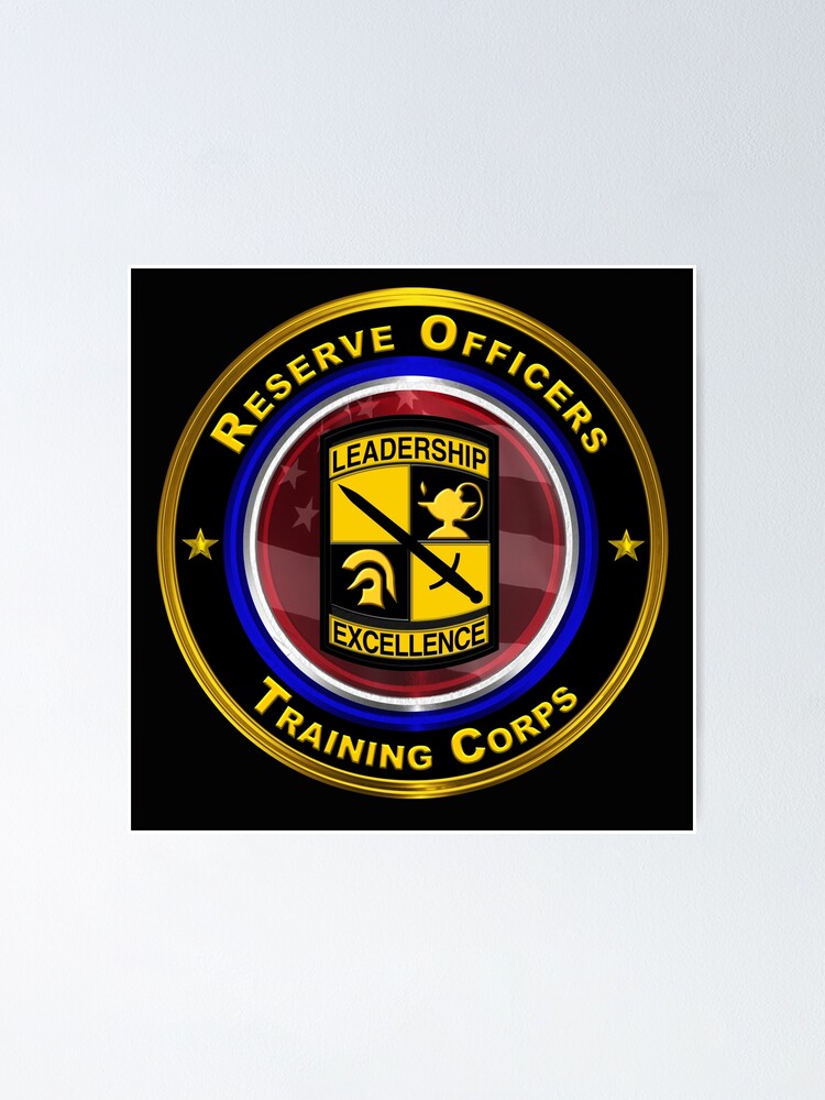 "Reserve Officer Training Program (ROTC)" Poster by SoldierAlways ...