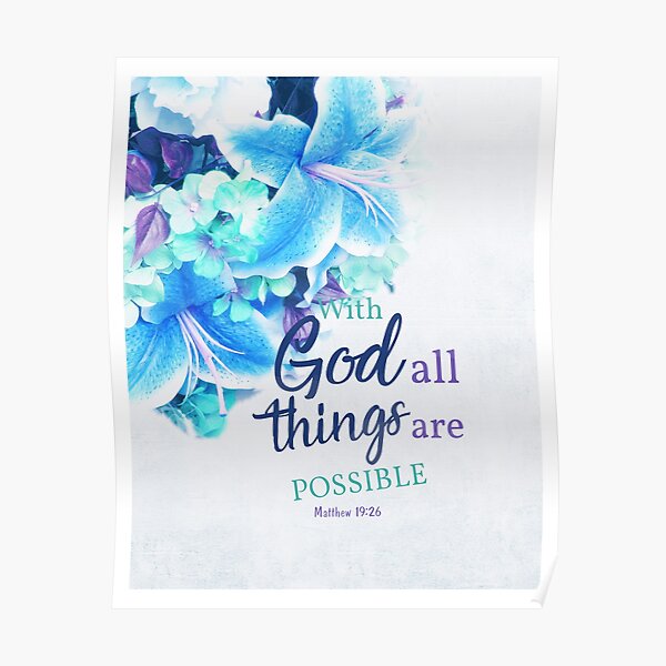 "Bible Verses on Watercolor Blue Flowers Background" Poster for Sale by ...