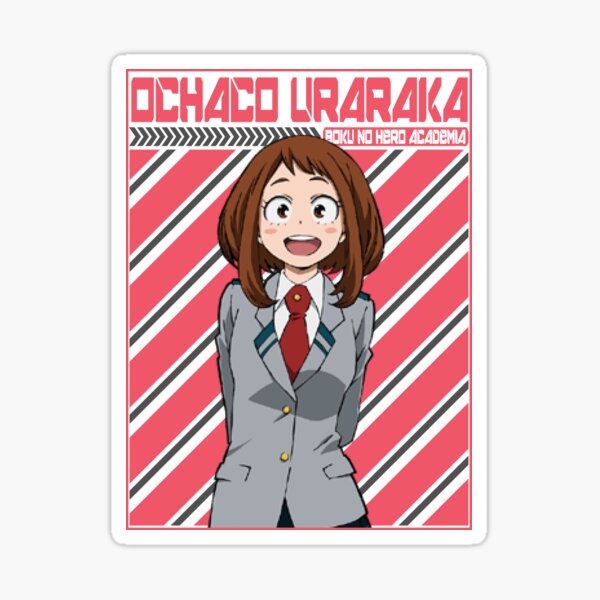"PLUS ULTRA OCHACO URARAKA" Sticker for Sale by VotreVPX | Redbubble