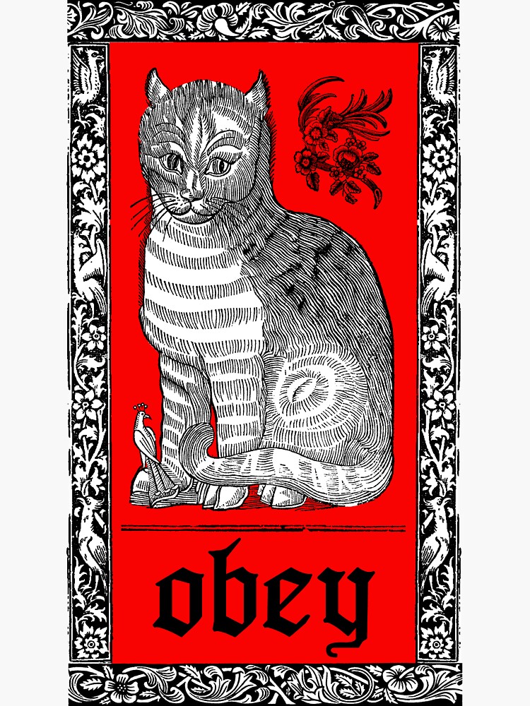 "OBEY Cat! | Medieval Style Woodcut" Sticker by WaywardMuse | Redbubble