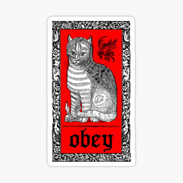 "OBEY Cat! | Medieval Style Woodcut" Sticker by WaywardMuse | Redbubble