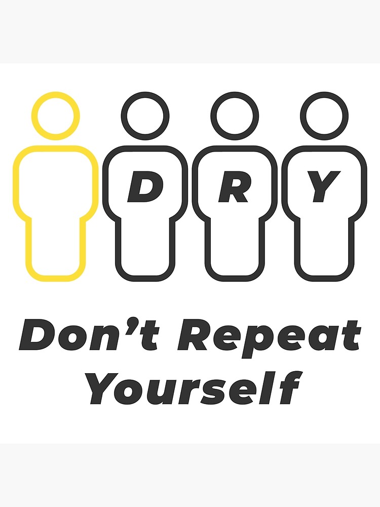 "Don't Repeat Yourself - DRY Principle" Greeting Card for Sale by Mechashadow | Redbubble