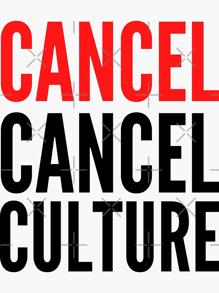 "Cancel Cancel Culture" Sticker for Sale by mdimac | Redbubble