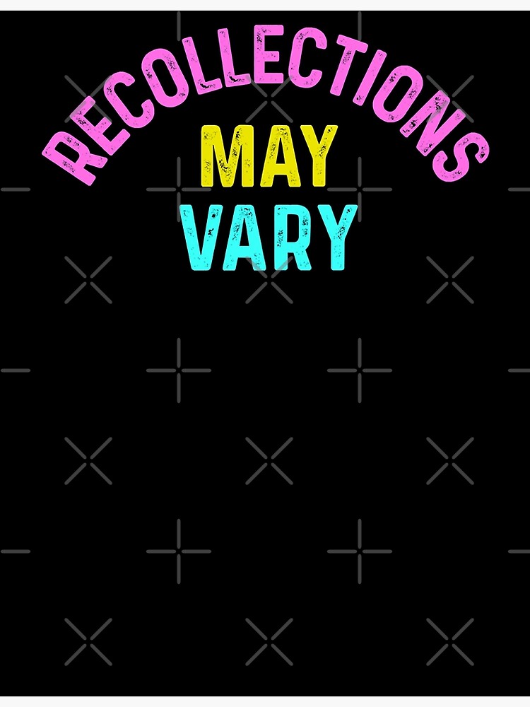 "Recollections May Vary" Poster by EnricoZiemann | Redbubble