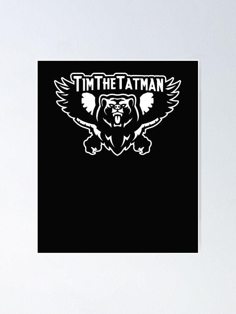 "timthetatman" Poster by Vitofatley | Redbubble