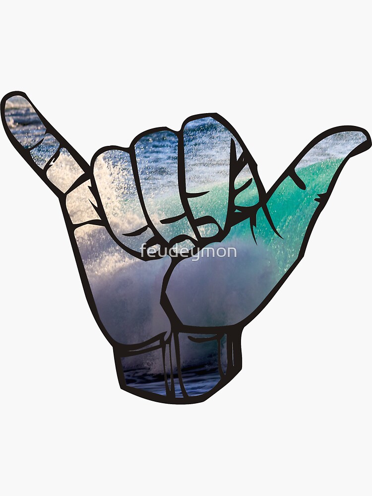"Shaka" Sticker by feudeymon | Redbubble