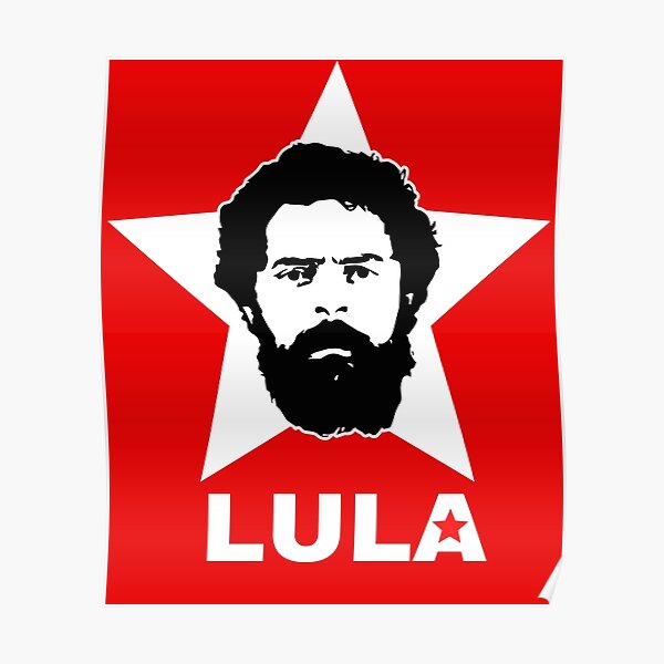 "Lula Livre, Lula 2022 - white " Poster by piastrelli | Redbubble