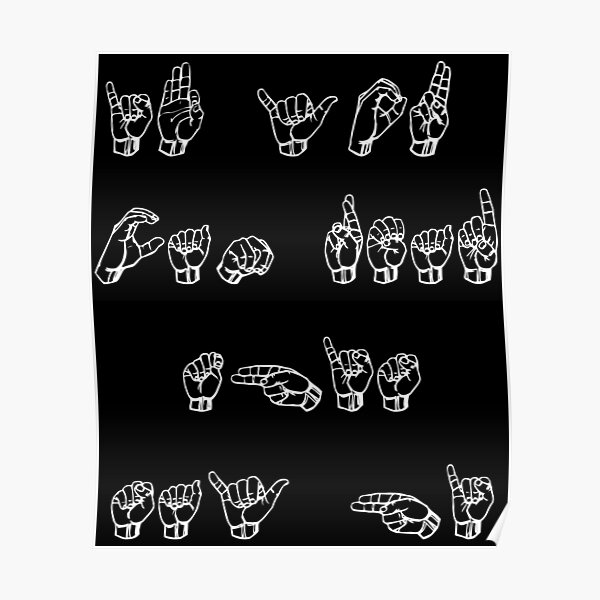 "ASL (American Sign Language) Tshirt -If you can read this ..." Poster ...