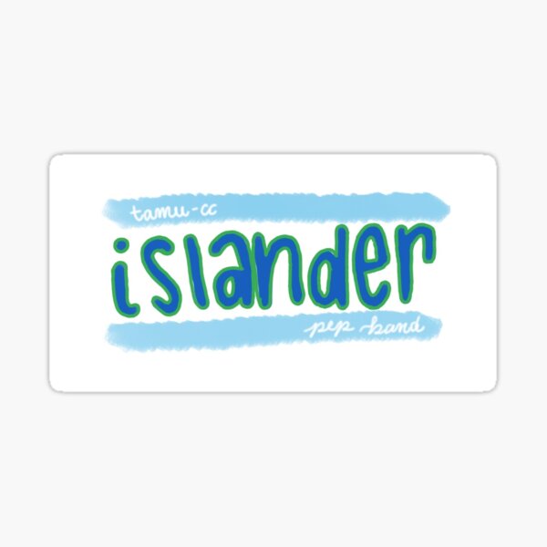 "TAMUCC Islander Pep Band" Sticker for Sale by cleosadventures | Redbubble