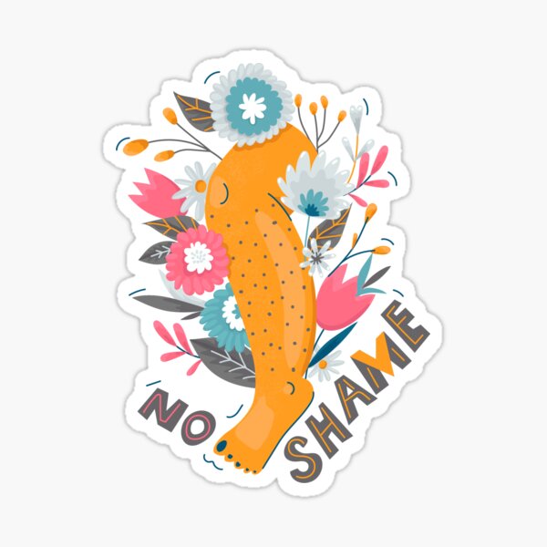 "NO SHAVE NO SHAME BODY POSITIVE QUOTE" Sticker for Sale by galunga-art ...