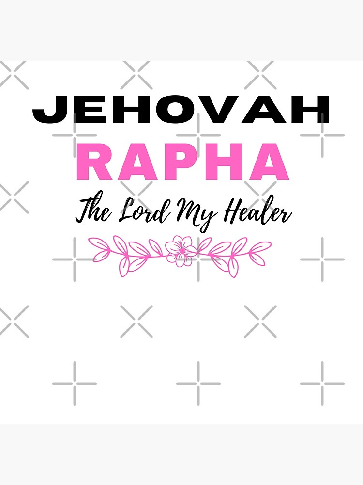 Jehovah Rapha Quotes