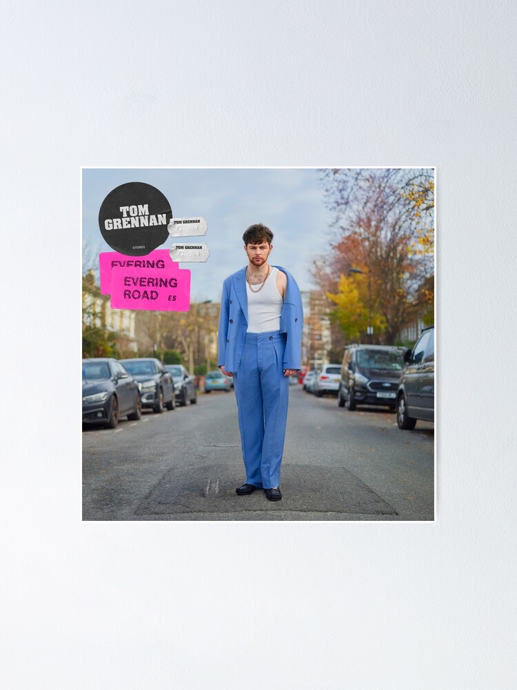 "evering road - tom grennan" Poster by elllarose | Redbubble