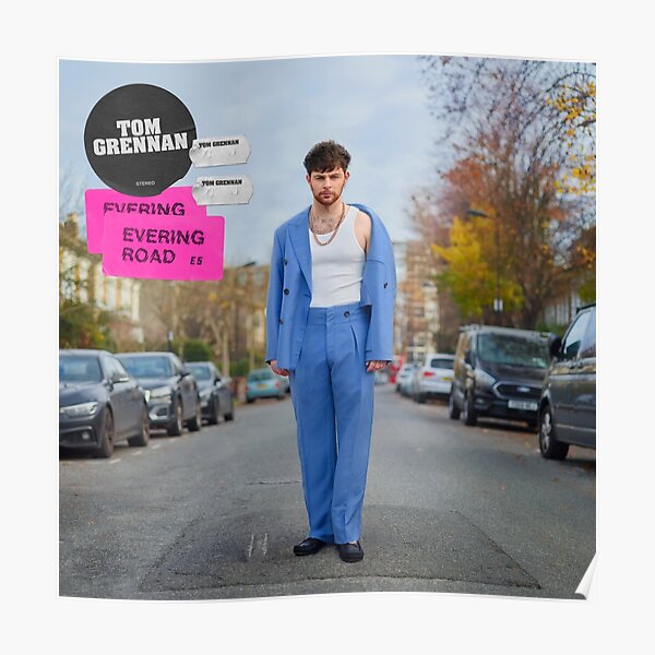 "evering road - tom grennan" Poster by elllarose | Redbubble