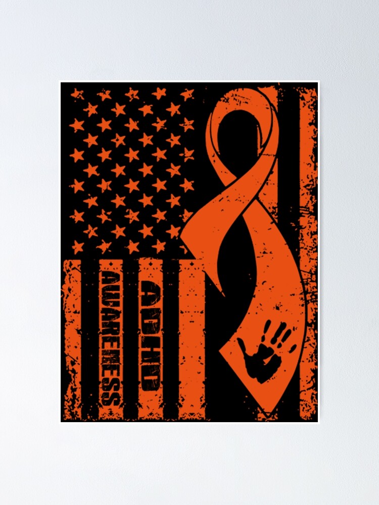 "Adhd Disease ADHD Disease Awareness Flag" Poster by juarezmurray840 ...