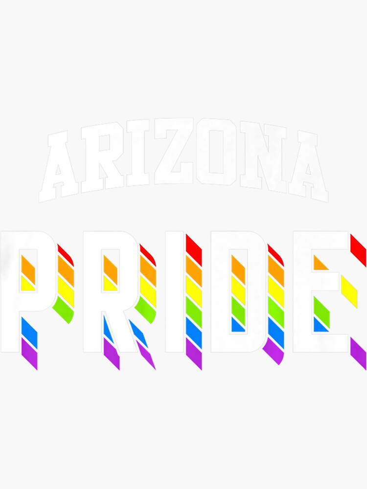 "Arizona Pride Lgbt Loud And Proud Premium" Sticker for Sale by ...