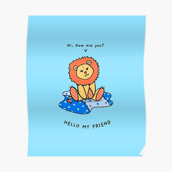 "Hi how are you Hello My Friend is a cute lion design for kids, little ...
