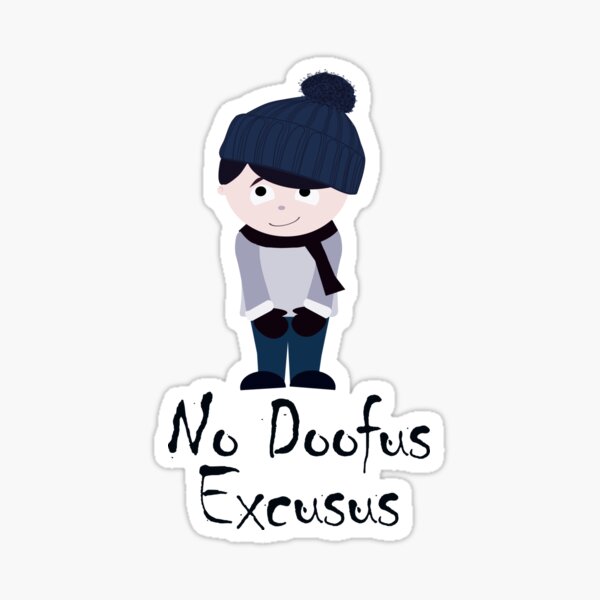"Cute Doofus " Sticker for Sale by laugh-out-loud | Redbubble