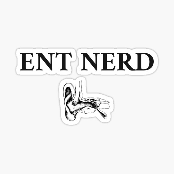 "Ent Nerd Otolaryngologist" Sticker for Sale by KrisPrihodova | Redbubble
