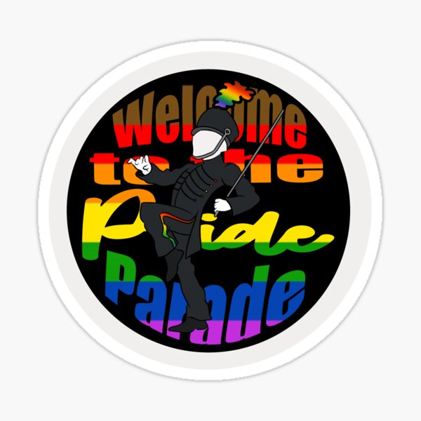 "Welcome to the Pride Parade" Sticker by JayJayKay | Redbubble