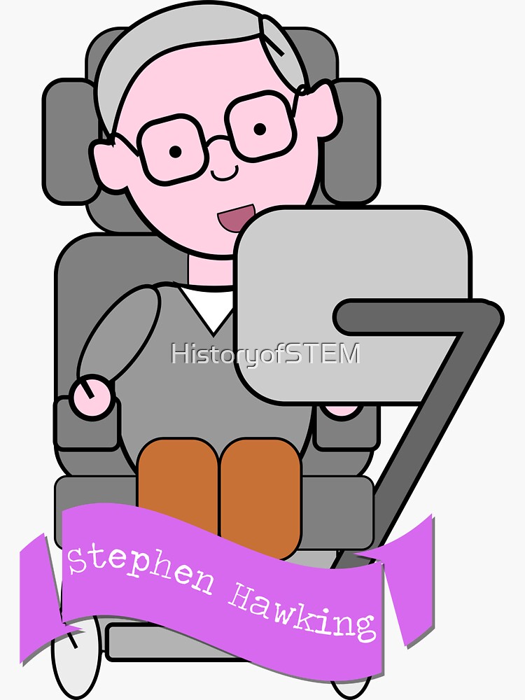 "Stephen Hawking" Sticker by HistoryofSTEM | Redbubble