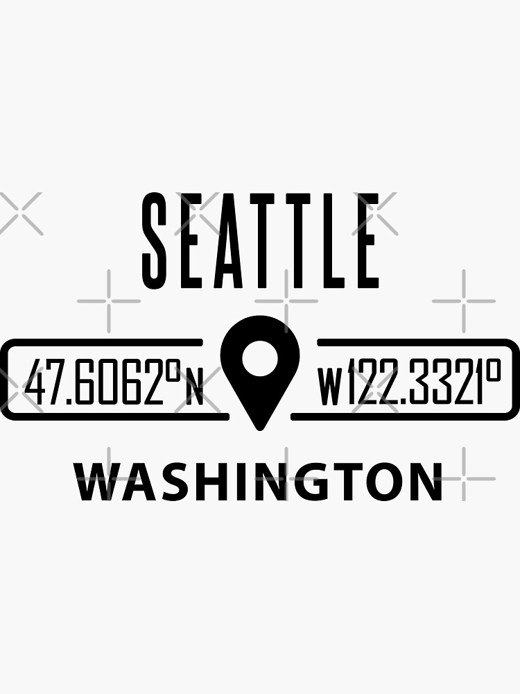 "Seattle Washington GPS Location Coordinates" Sticker for Sale by ...