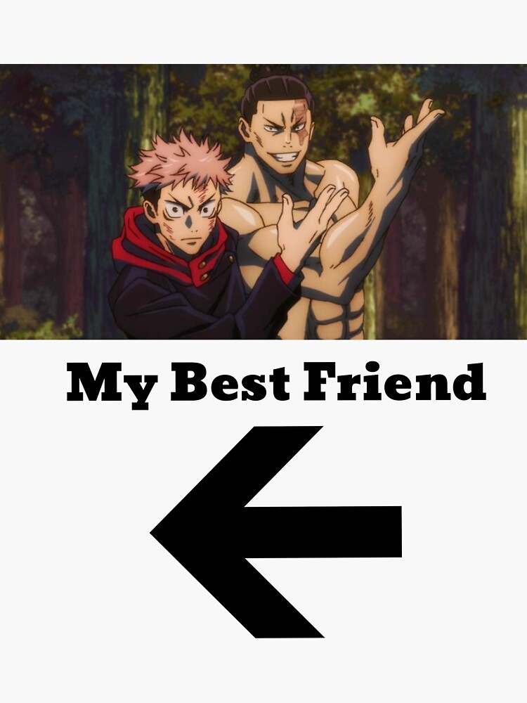 "Jujutsu Kaisen Anime My Best Friend - Todo and Yuji " Sticker for Sale ...