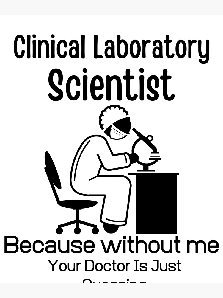 Clinical Laboratory Science Quotes