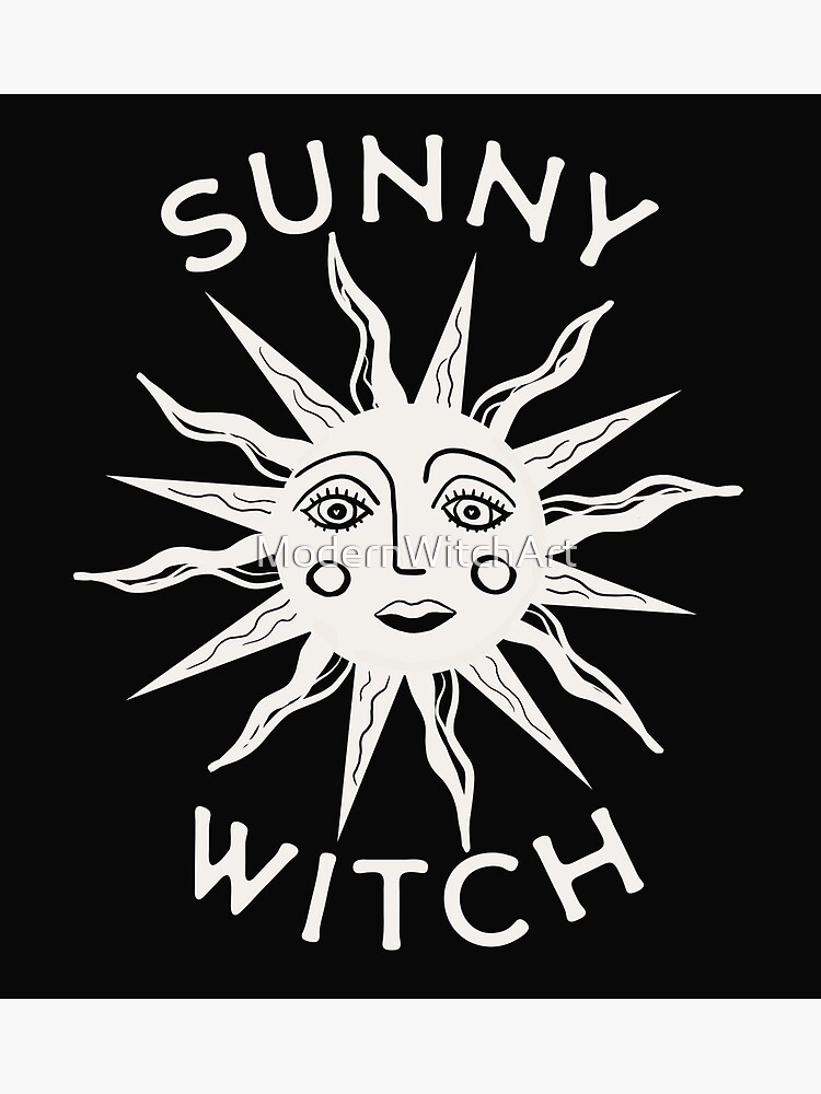 "Sunny Witch: Sun Child, Modern Witchy Pagan, Wicca Occult White Black ...