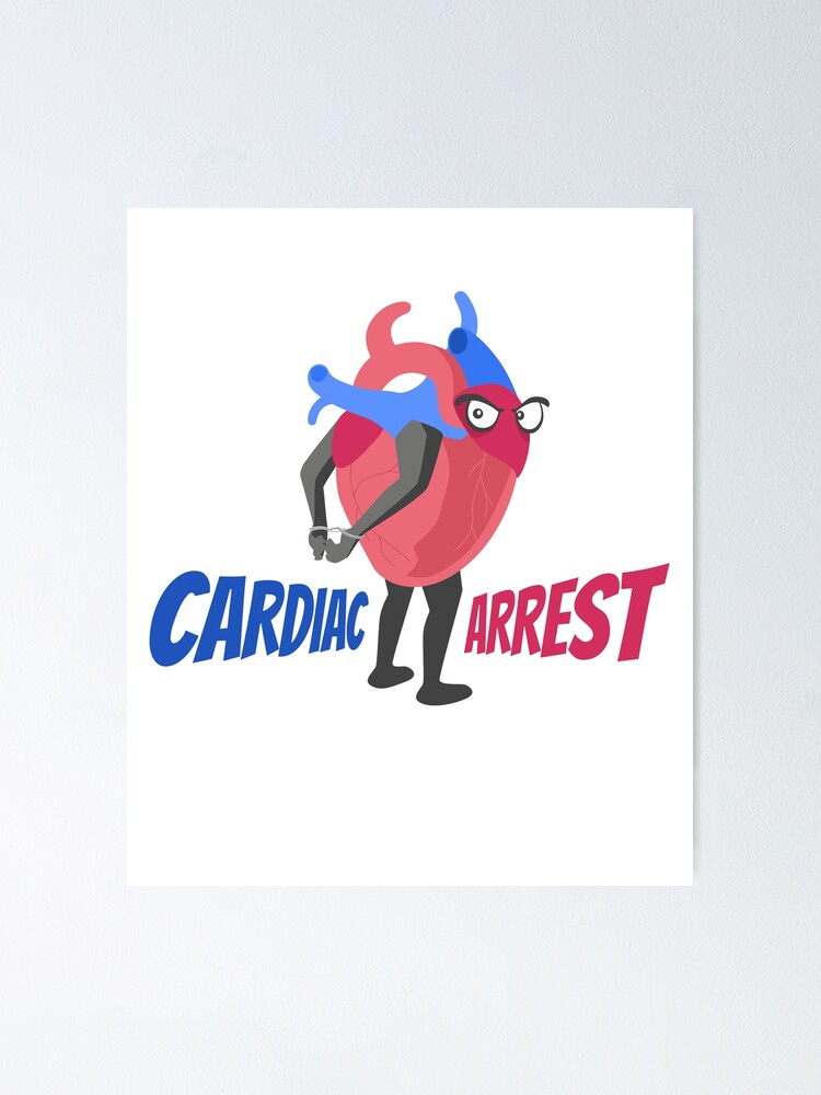 "Funny Anatomy Cardiac Arrest Nurse Doctor Medical Student " Poster for ...