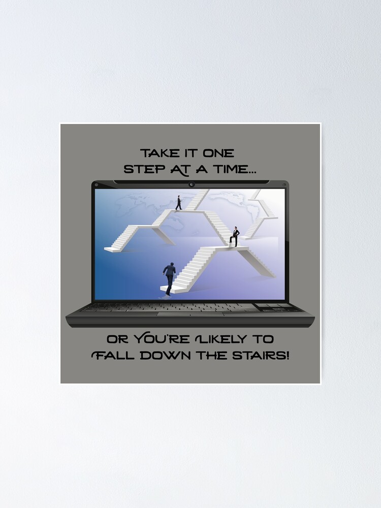 "Take it One Step at a Time...Stairs! (on Blue)" Poster by PawsitiveMum ...