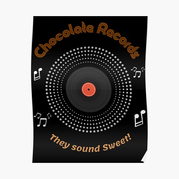 ""Chocolate Records" Funny Fake Record Label Promo Dad Joke" Poster by ...
